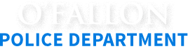 Observant. Professional. Dedicated. | City of O'Fallon, Missouri